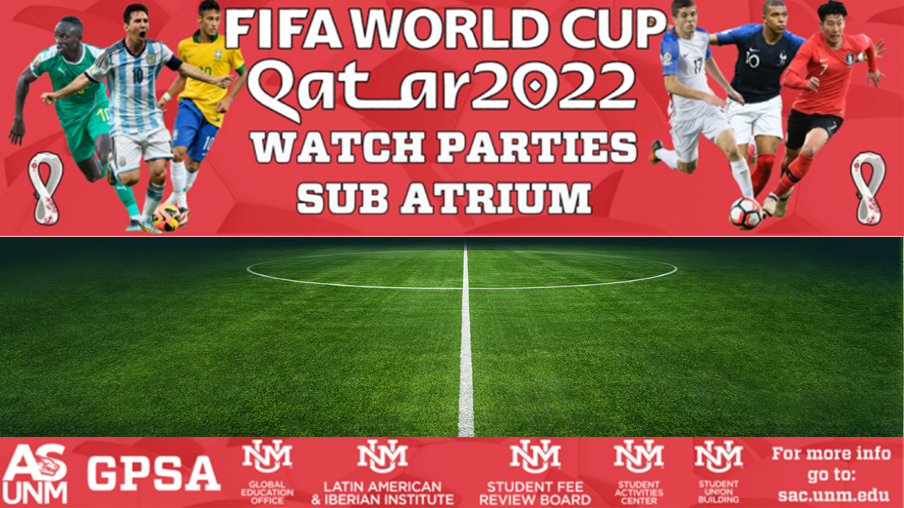 SUB to host World Cup watch parties | UNM UCAM Newsroom