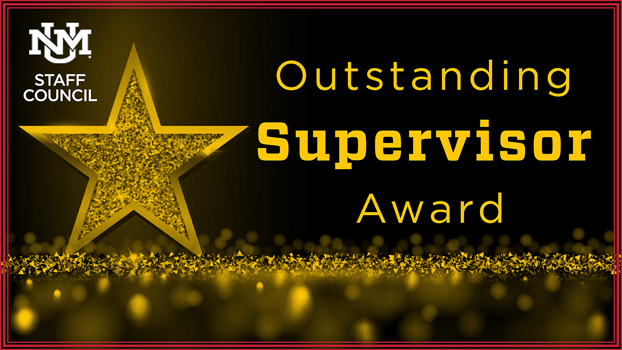 UNM Staff Council seeks nominations for Outstanding Supervisor Award ...