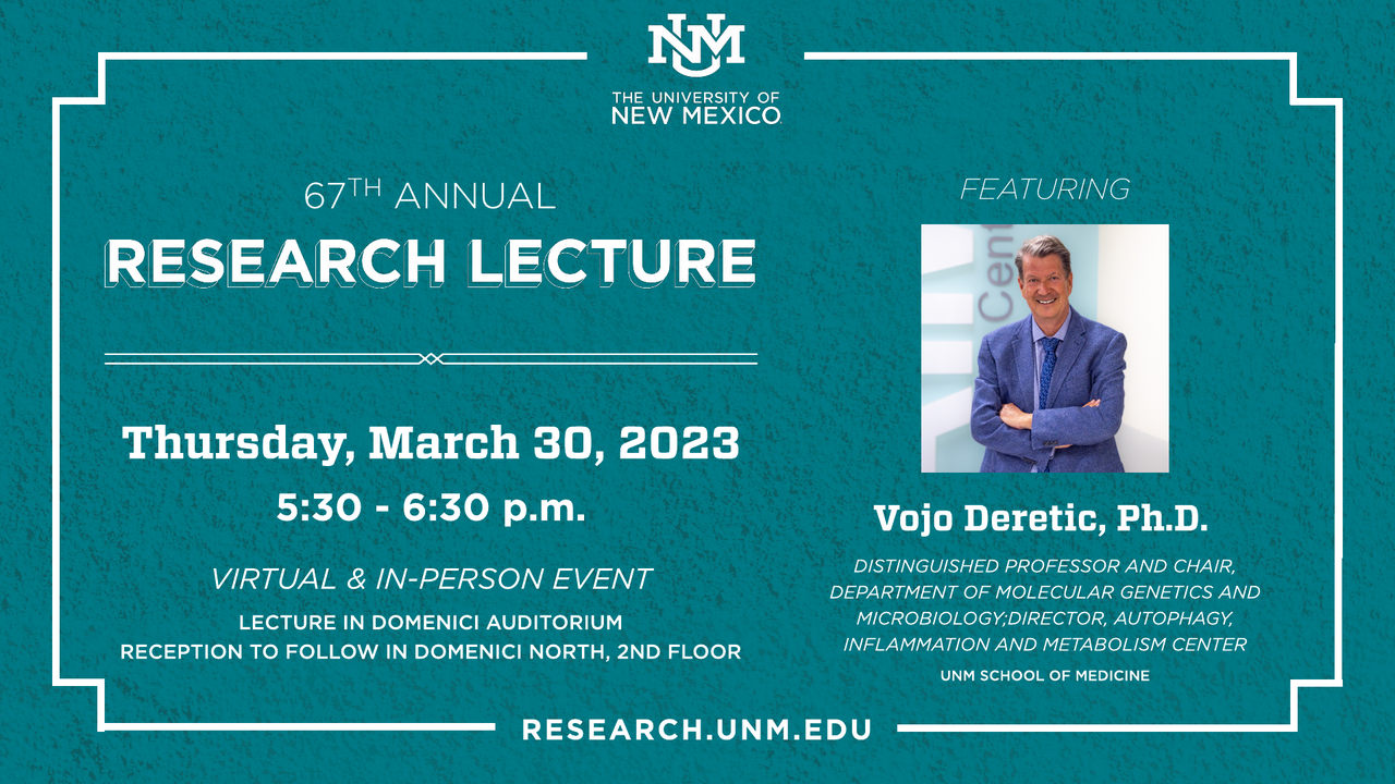 Vojo Deretic recognized as 67th Annual Research Lecture awardee | UNM ...