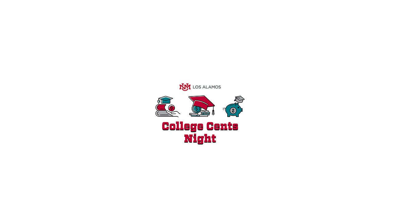 College Cents Night at UNM-Los Alamos: Navigating Financial Aid and ...