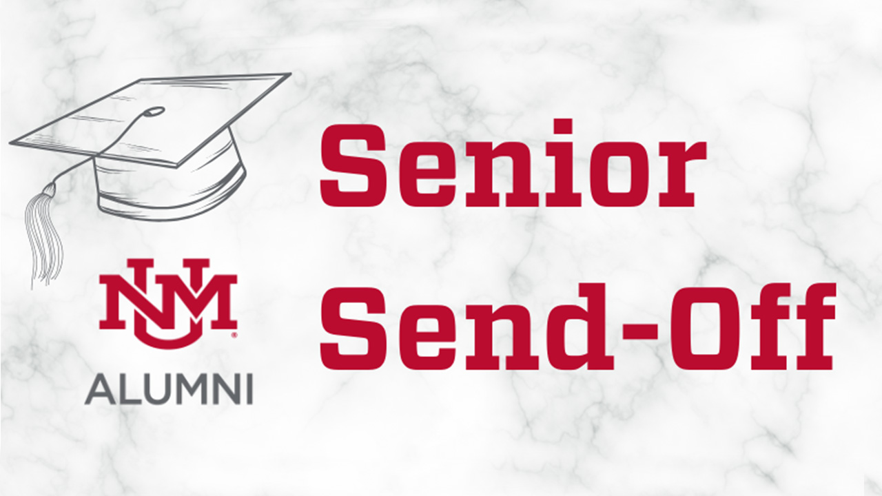 UNM Alumni Association hosts Senior Send-Off & Happy Hour | UNM UCAM ...