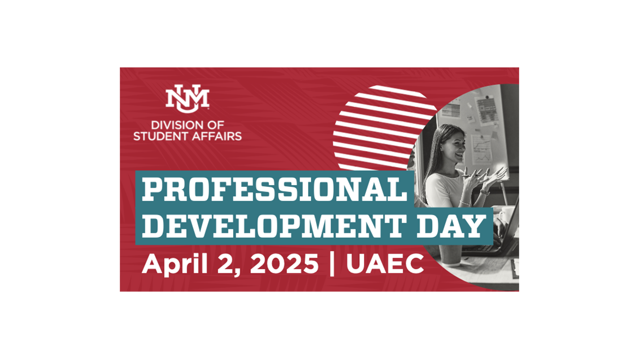 UNM hosts Professional Development Day for student affairs staff | UNM ...