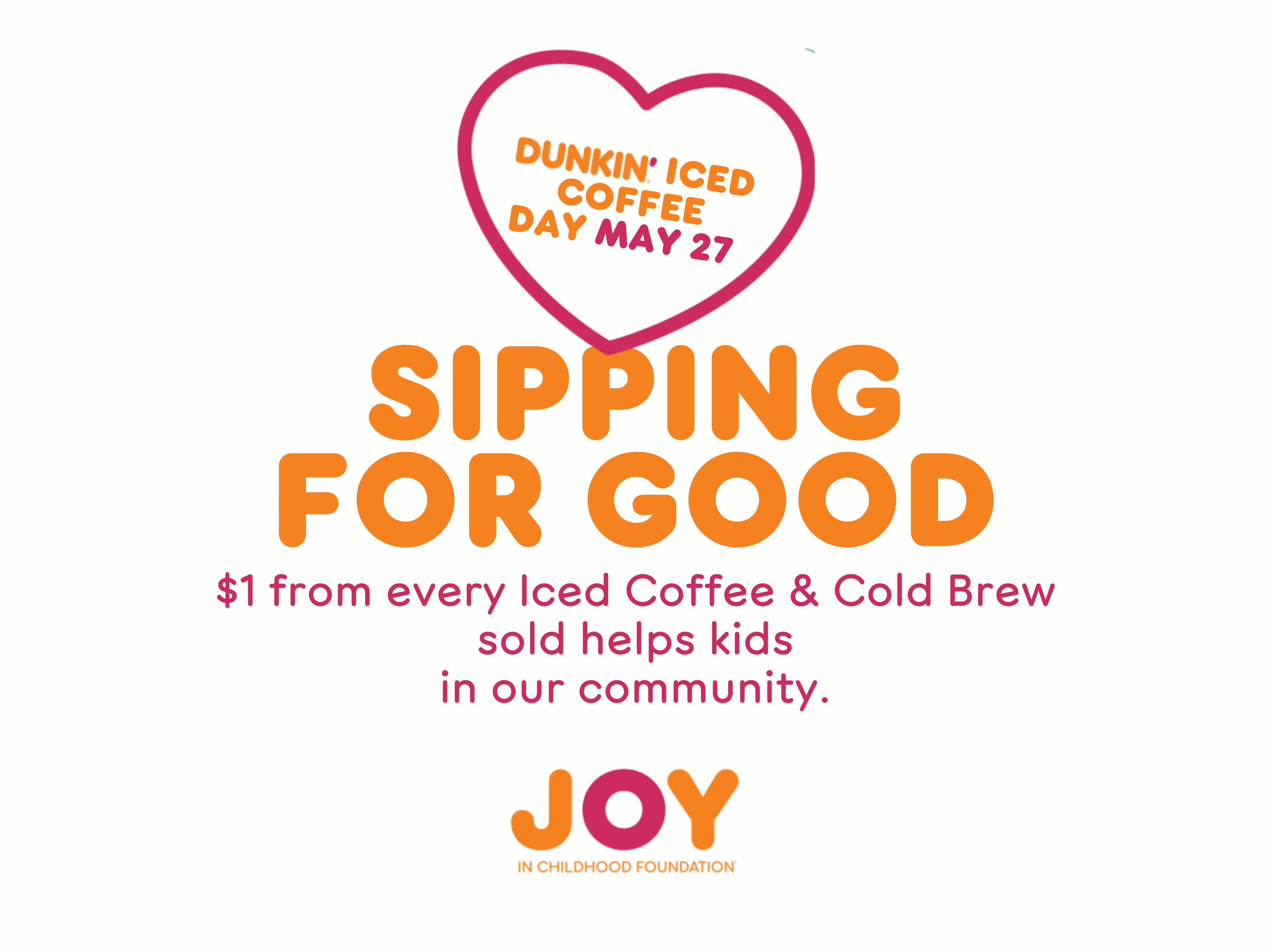 Today’s Iced Coffee Run Gives Back at Dunkin’® | Dunkin'
