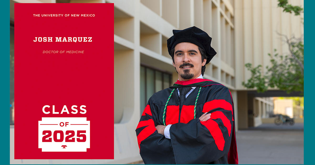 Inspiring Grad: Josh Marquez, School of Medicine | UNM HSC Newsroom