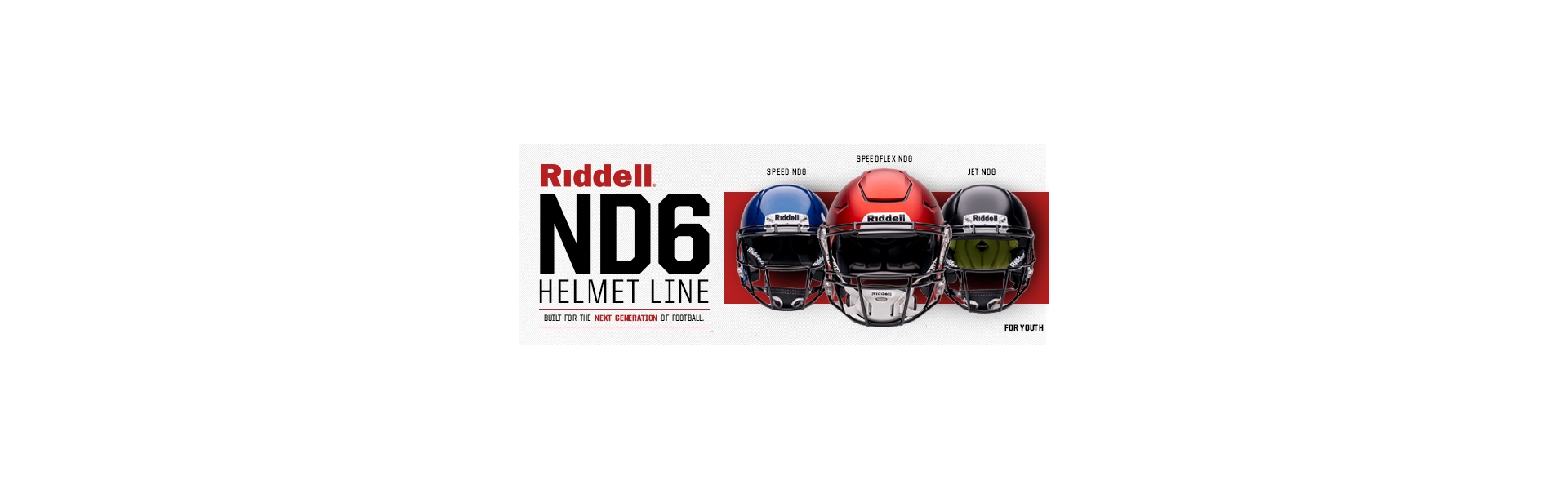 Riddell Unveils New ND6 Football Line Engineered for Youth Football ...